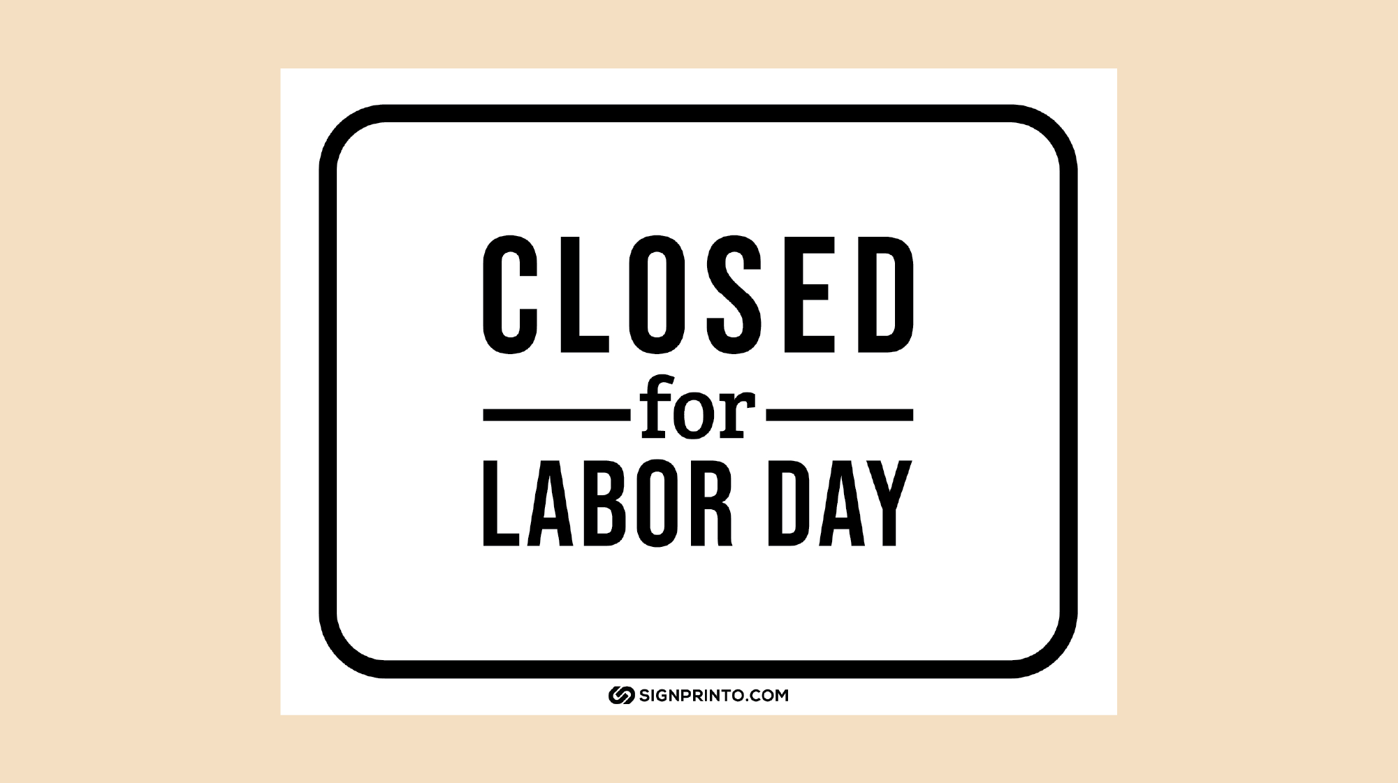 Labor Day closed sign - Download Free Printable Sign PDF