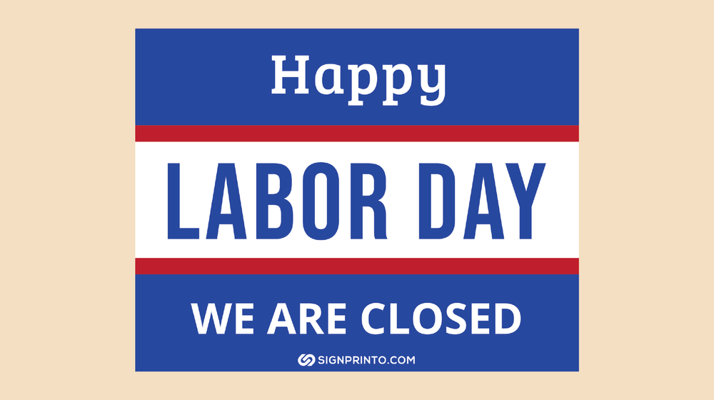 Labor Day closed sign - Download Free Printable Sign PDF