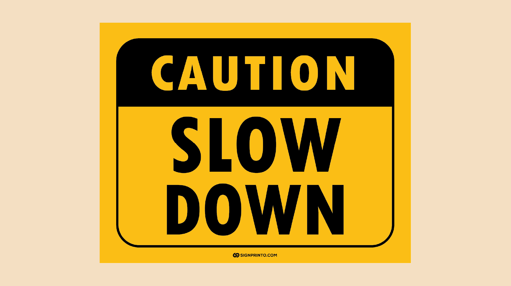 Slow Down Sign Free Printable PDF