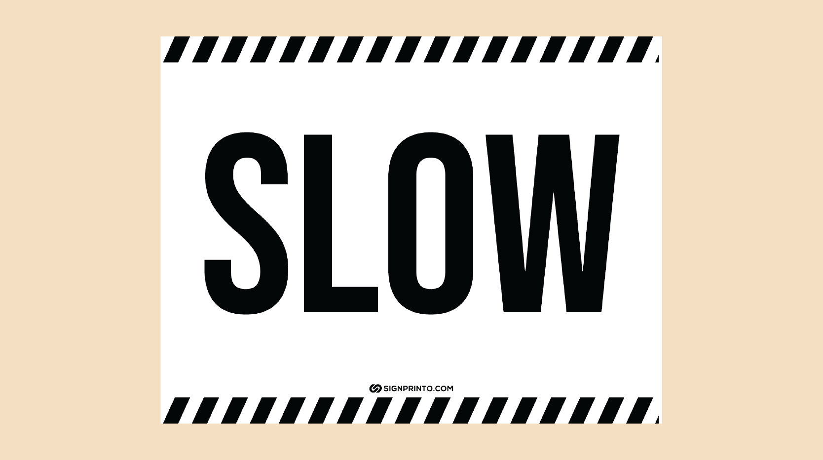 Slow Sign- Printable PDF