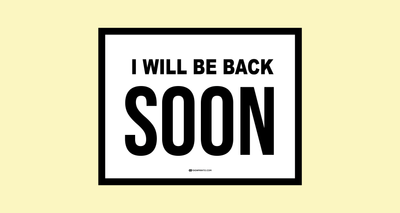 Be Back Soon Signs -Download Free Printable PDF