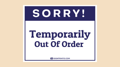 Sorry Out Of Order Sign -Printable PDF
