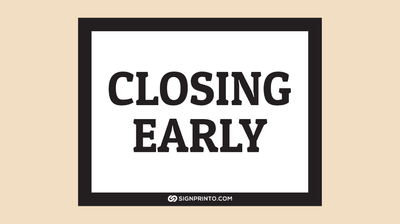 Closing Early Sign Design [Printable PDF Free ]