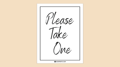 Printable Kindness: Please Take One Sign – Free Download PDF