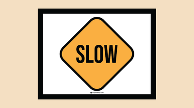 Download Slow Sign Printable PDF