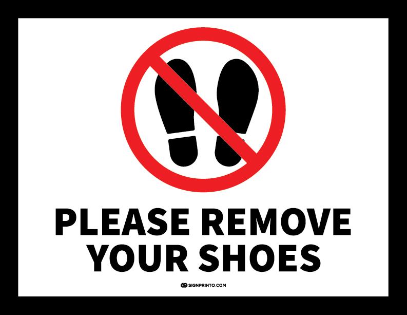 Please Remove Your Shoes Sign : Stay Clean and Comfy- Download Free ...