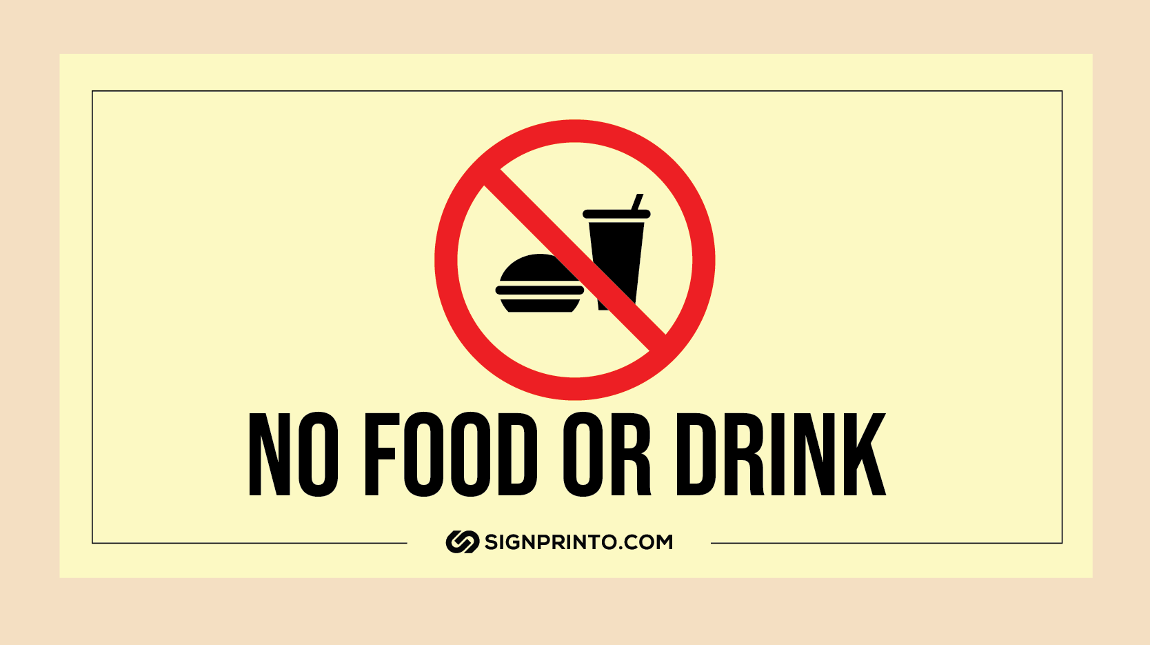 No Outside Food Or Drink Allowed Sign [Download PDF]