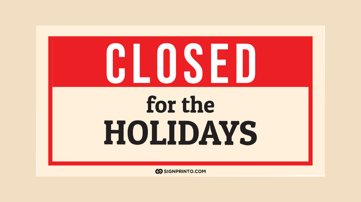 Closed For the Holiday Sign- Download Free Printable PDF