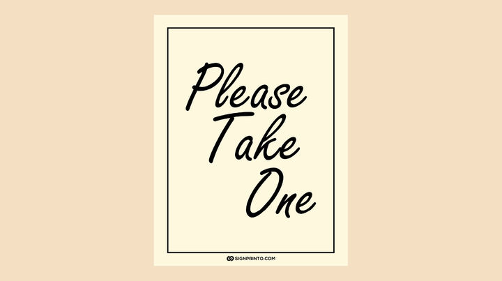 Download Please Take One Sign Printable PDF
