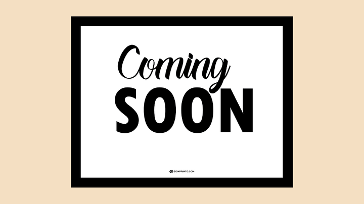 Coming Soon Sign -Free Printable PDF